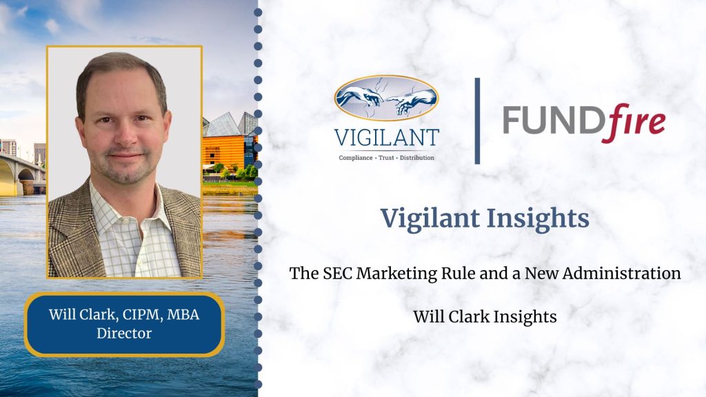 The SEC Marketing Rule and a New Administration | Will Clark Insights